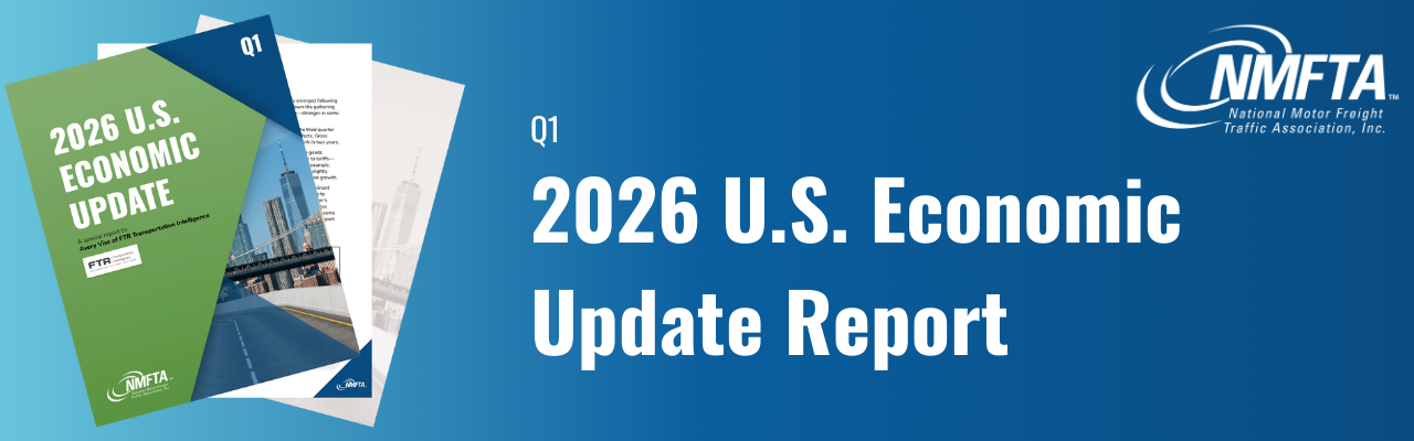 2026 Q1 U S Economic Update Report In Partnership With Ftr